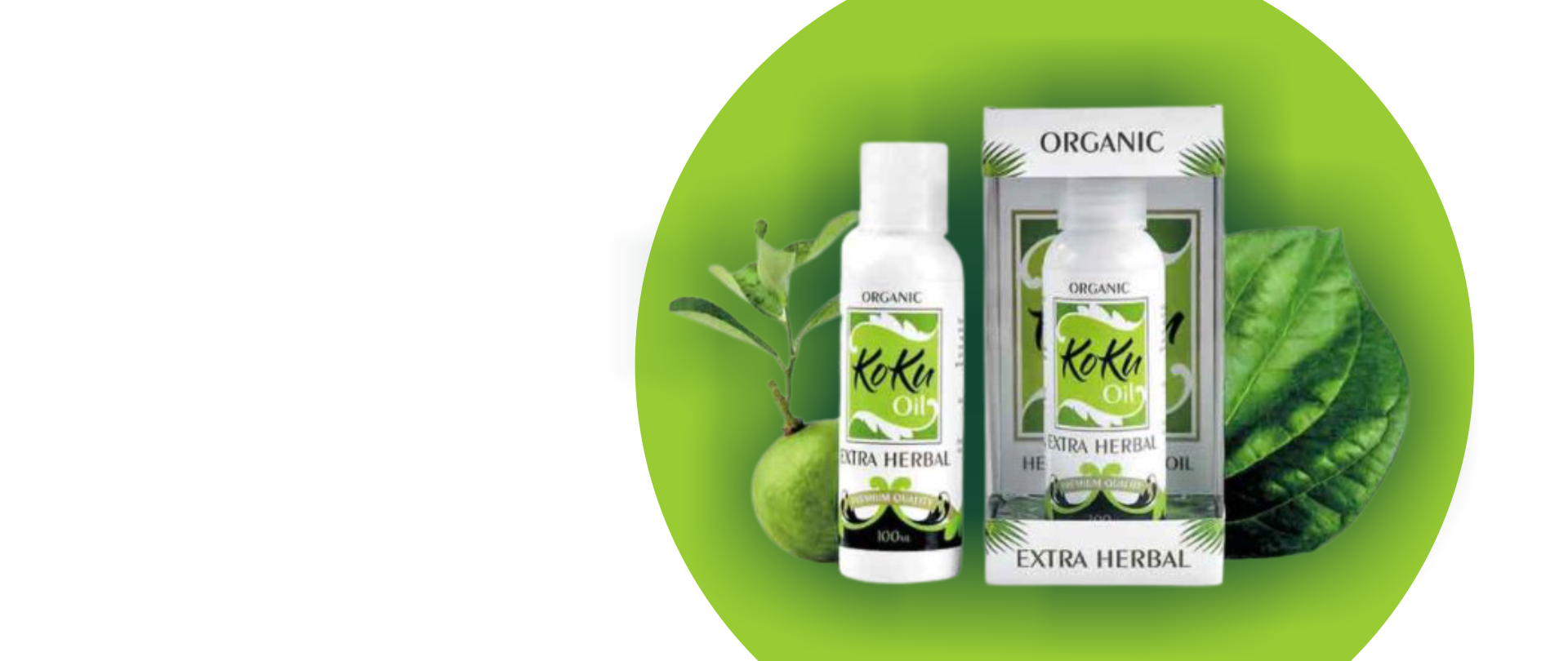 KoKu Oil - Ekstra Herbalnya, Ekstra Khasiatnya